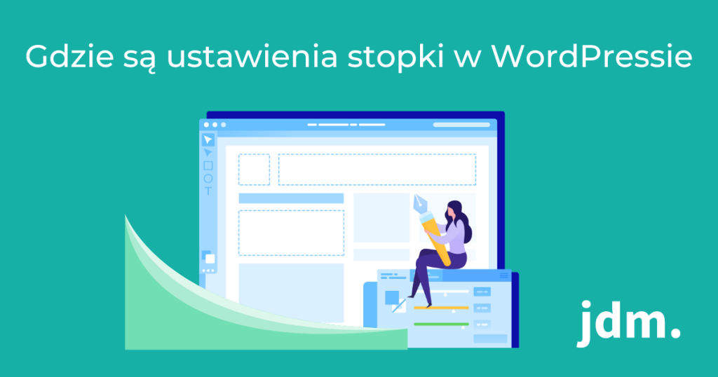 Gdzie są ustawienia stopki w WordPressie - Blog jdm.pl